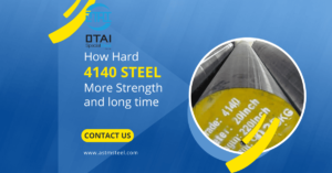 How Hard is 4140 Steel? - Otai Special Steel