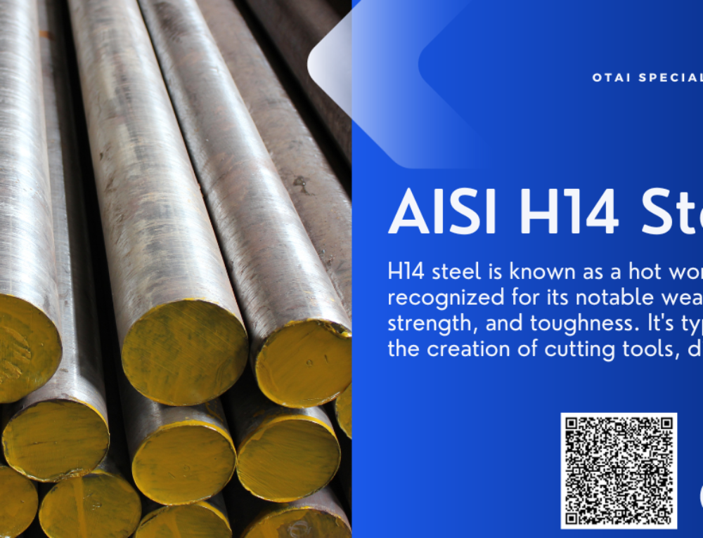 H13 Tool Steel | 1.2344 | SKD61 Hot Work Steel - Otai Special Steel