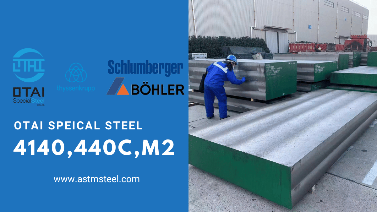 ASTM A681, for Tool Steels Alloy - Otai Special Steel